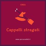 Cappelli stregati - Persona 360